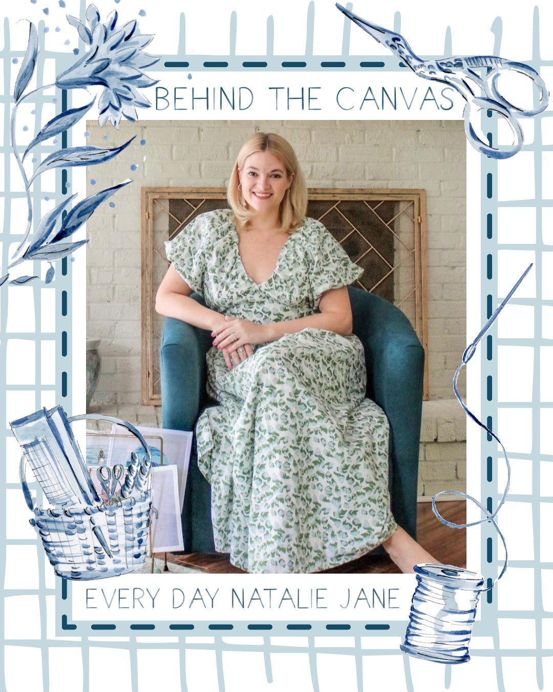 Behind the Canvas- Everyday Natalie Jane – Penny Linn